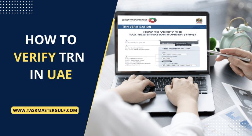 TRN Verification in UAE | Guide to Verify VAT Number